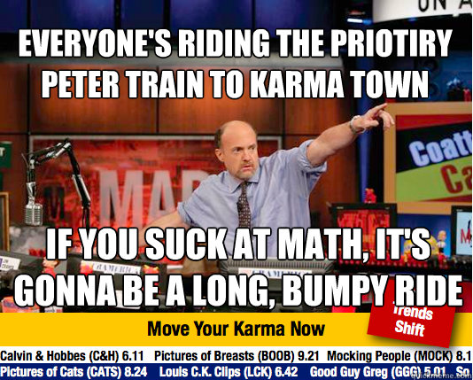 Priority Peter, from someone who isn't good at math : r/AdviceAnimals