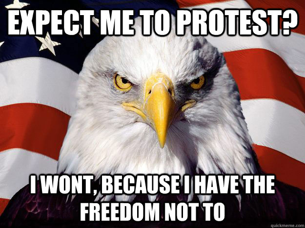 As an American I use all my freedoms. : r/AdviceAnimals